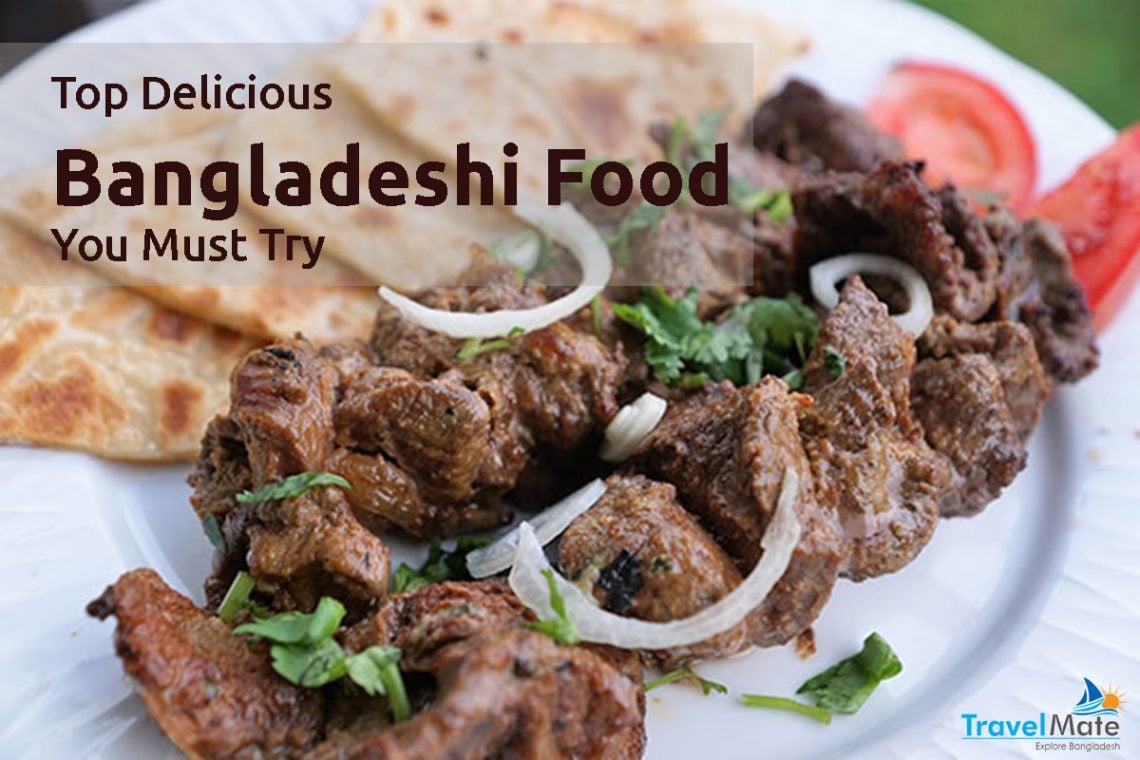 Discover the Best Foods In Bangladesh - A Culinary Adventure | Travel Mate